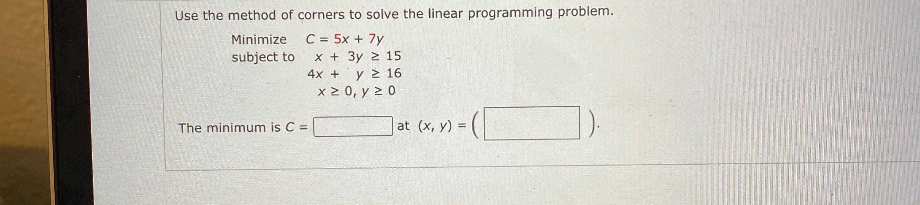Solved Use the method of corners to solve the linear | Chegg.com