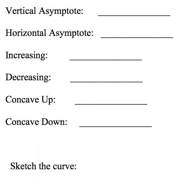 Solved Vertical Asymptote: Horizontal Asymptote: Increasing: | Chegg.com