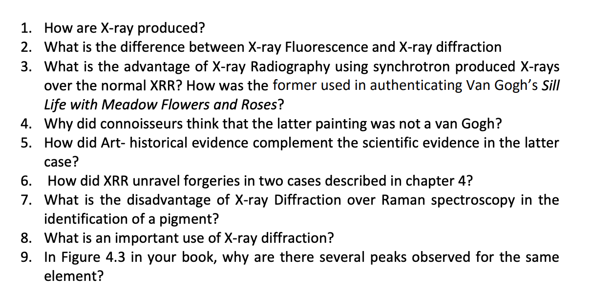 Solved 1. How are X-ray produced? 2. What is the difference | Chegg.com