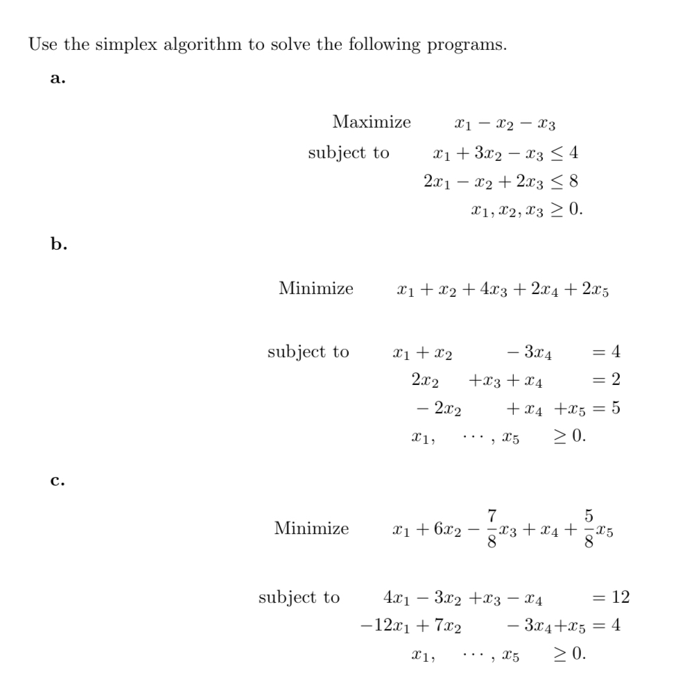 Solved Use the simplex algorithm to solve the following | Chegg.com