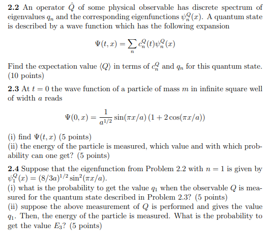 Solved 2.2 An operator of some physical observable has | Chegg.com