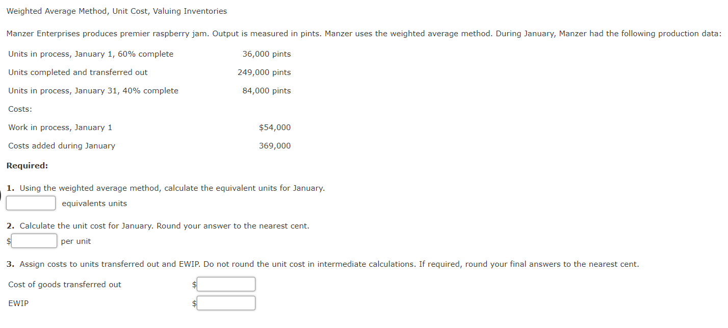 Solved Weighted Average Method, Unit Cost, Valuing | Chegg.com