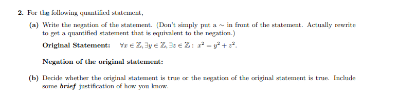 Solved 2. For the following quantified statement, (a) Write | Chegg.com