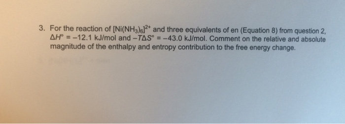Solved For the reaction of [Ni(NH_3)_6]^2+ and three | Chegg.com