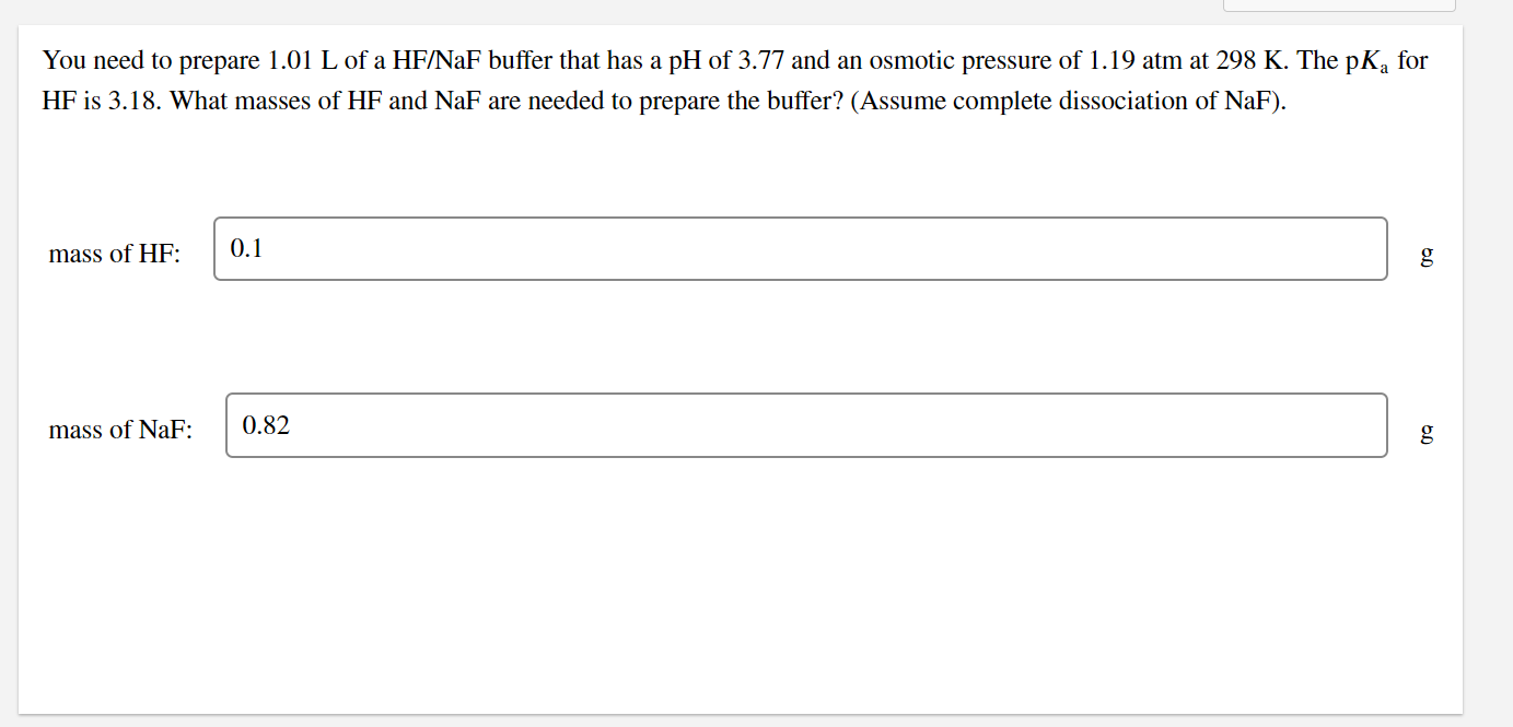 Solved You need to prepare 1.01 L of a HF/NaF buffer that | Chegg.com