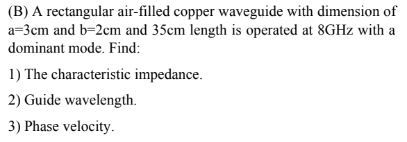 Solved (B) A rectangular air-filled copper waveguide with | Chegg.com
