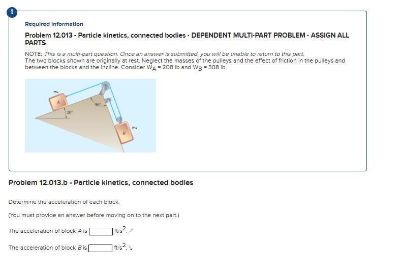 Solved Problem 12.013 - Particle kinetics, connected bodies | Chegg.com