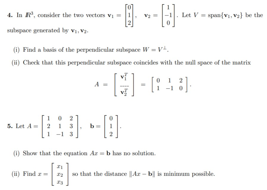 Solved [il -1 . Let V = span{V1, V2} be the 4. In Rº, | Chegg.com