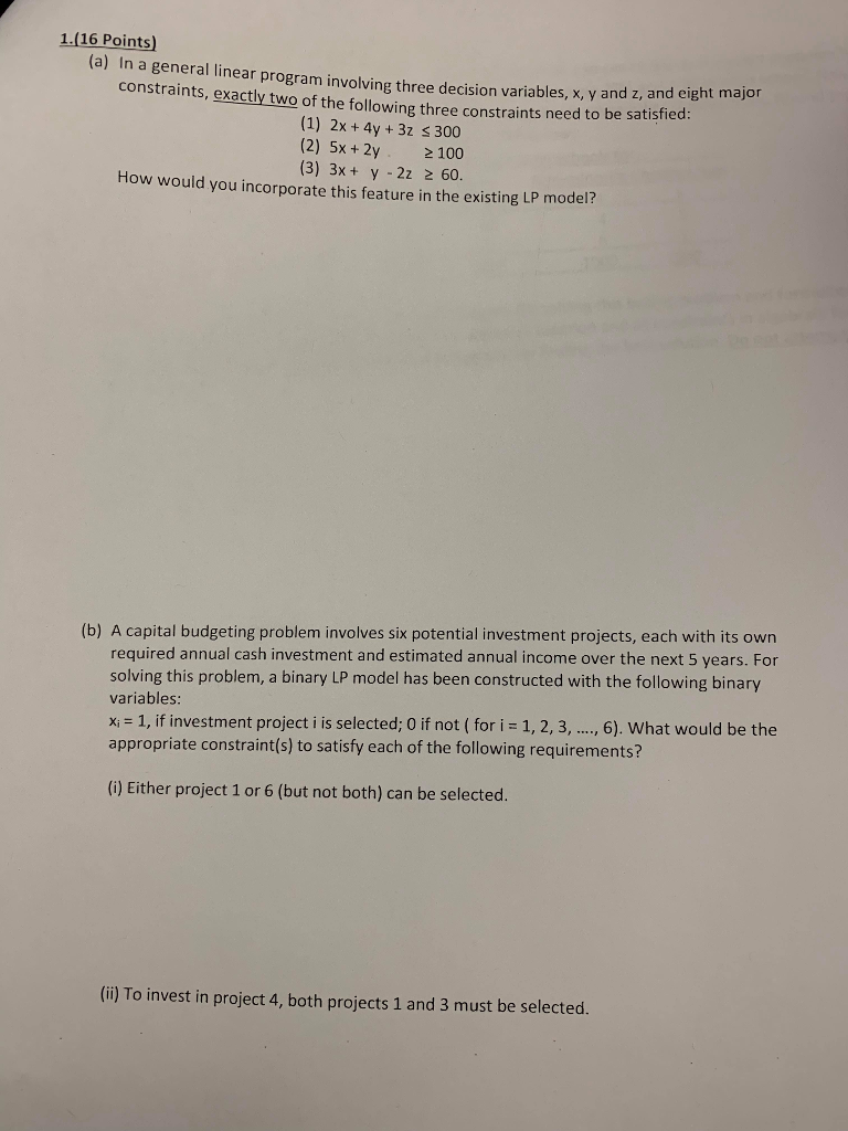 Solved 1.(16 Points) (a) In a general linear program | Chegg.com