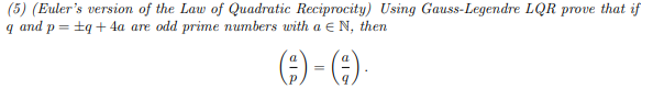Solved (Euler's version of the Law of Quadratic Reciprocity) | Chegg.com