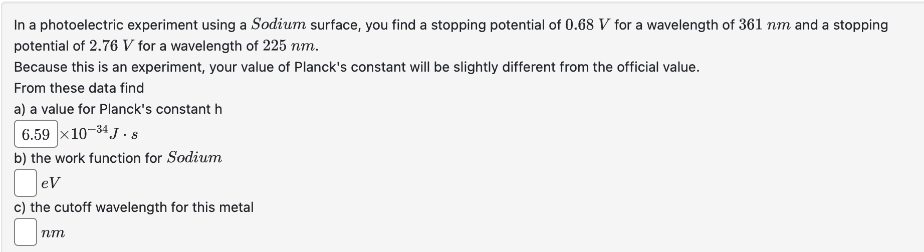 Solved In a photoelectric experiment using a Sodium surface, | Chegg.com