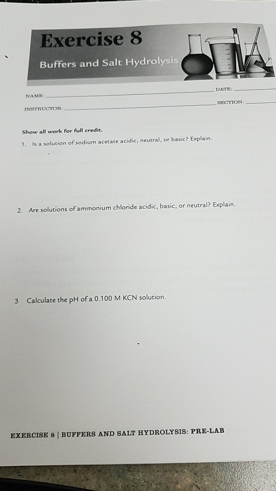 Solved Exercise 8 Buffers and Salt Hydrolysi NAME DATE | Chegg.com