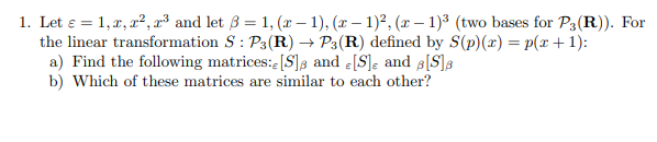 Solved 1. Let € = 1,1, 2², r3 and let B = 1, (2-1), (1-1), | Chegg.com