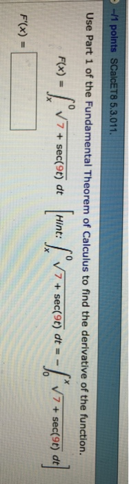 Solved -/1 points SCalcET8 5.3.011. Use Part 1 of the | Chegg.com