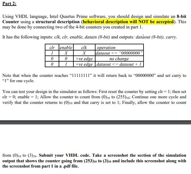 Part 2: Using VHDL language, Intel Quartus Prime software, you should ... Part 2: Using VHDL language, Intel Quartus Prime software, you should ...