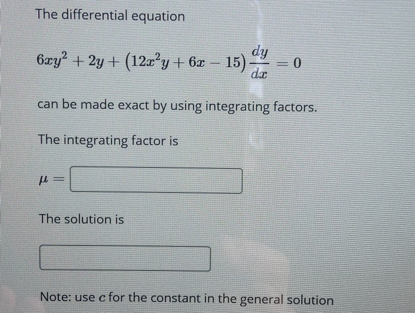 Solved The differential equation 6xy? + 2y + (12.2’y + 6x – | Chegg.com