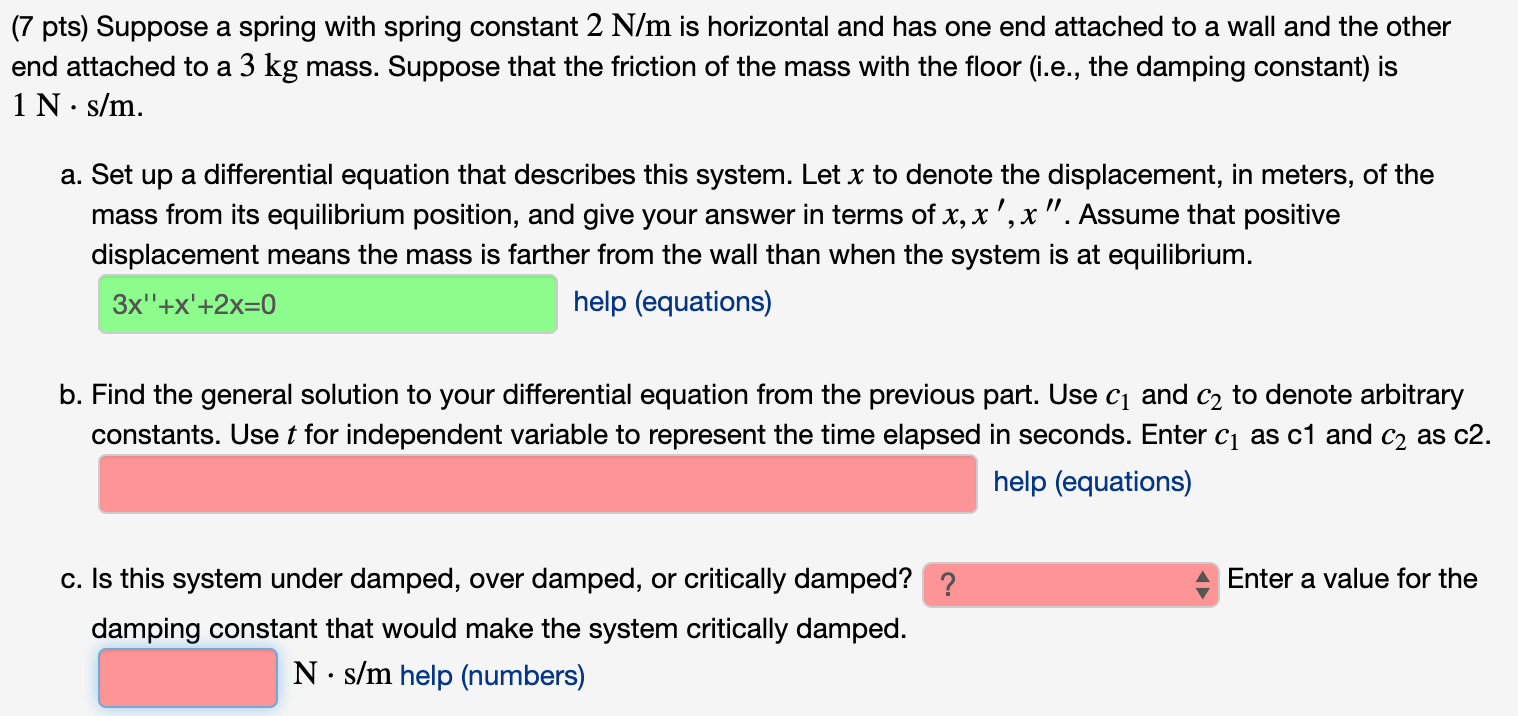 Solved 7 Pts Suppose A Spring With Spring Constant 2 N M
