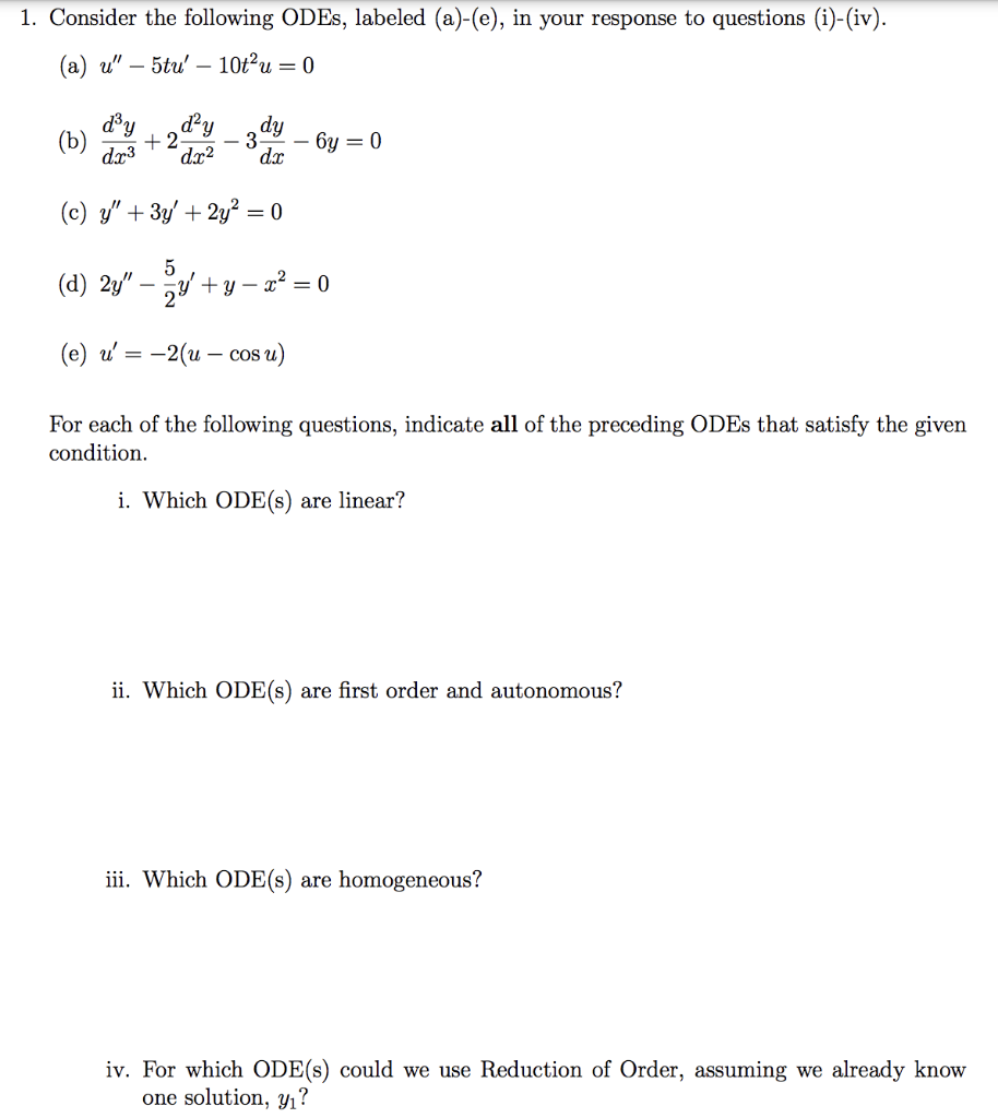 Solved 1. Consider the following ODEs, labeled (a)-(e), in | Chegg.com