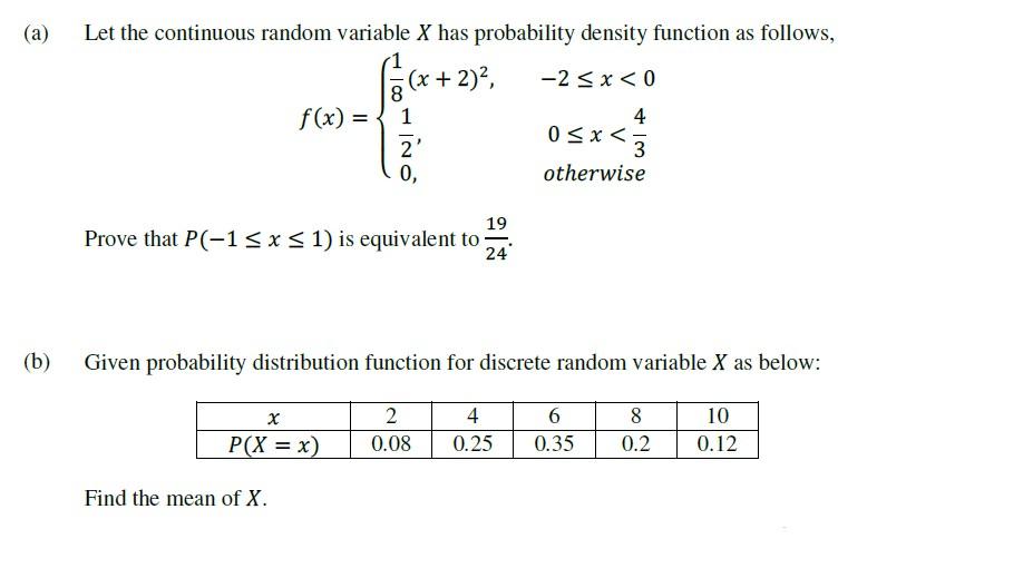Solved a) Let the continuous random variable X has | Chegg.com