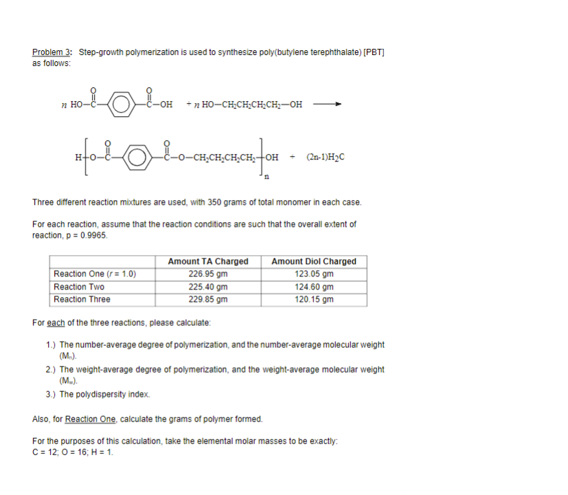 Solved Problem 3: Step-growth polymerization is used to | Chegg.com