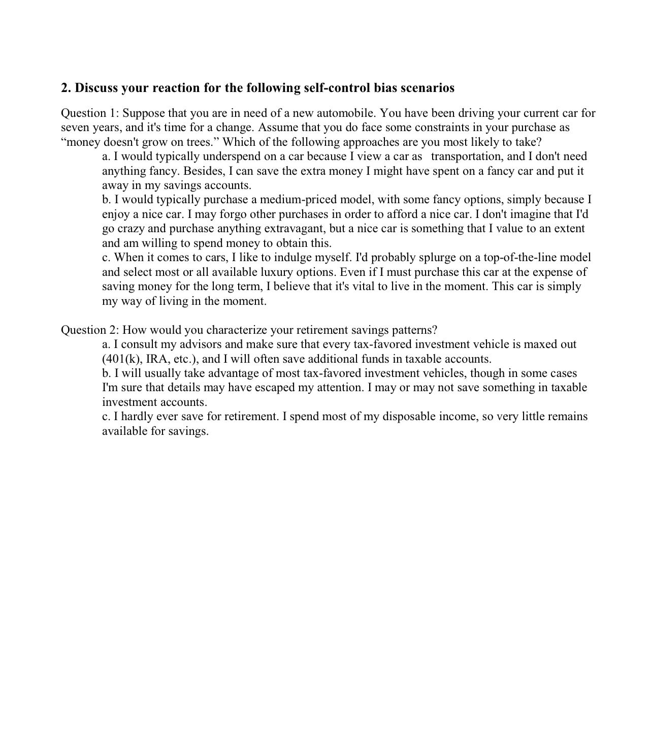 Solved 3. Discuss your reaction for the following status quo | Chegg.com