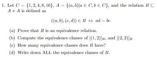 Solved Let \\( C=\\{1,2,4,8,16\\}, A=\\{(a, b) \\mid a \\in | Chegg.com