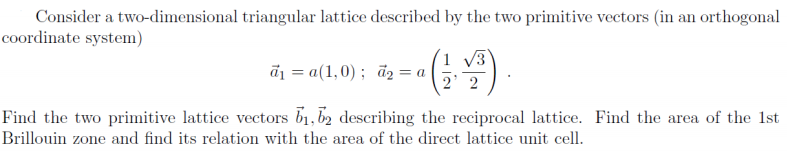 Solved Consider a two-dimensional triangular lattice | Chegg.com