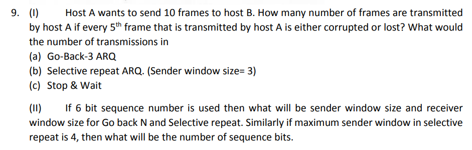 Solved 9. (I) Host A wants to send 10 frames to host B. How | Chegg.com