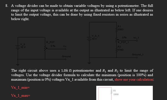 Solved A voltage divider can be made to obtain variable | Chegg.com