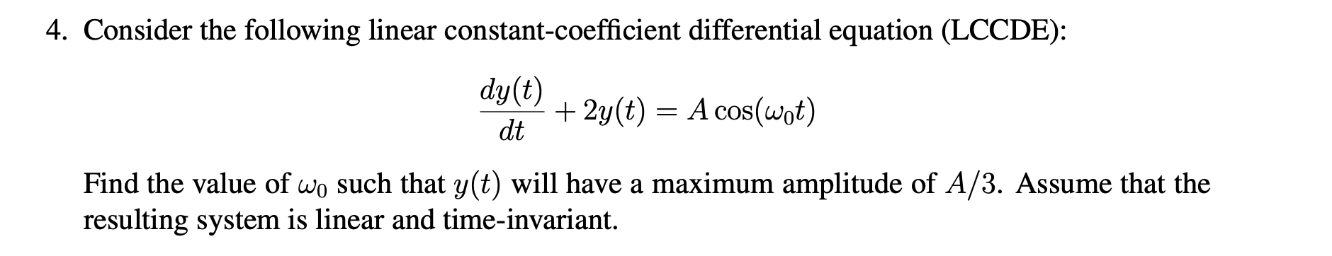 Solved 4. Consider the following linear constant-coefficient | Chegg.com