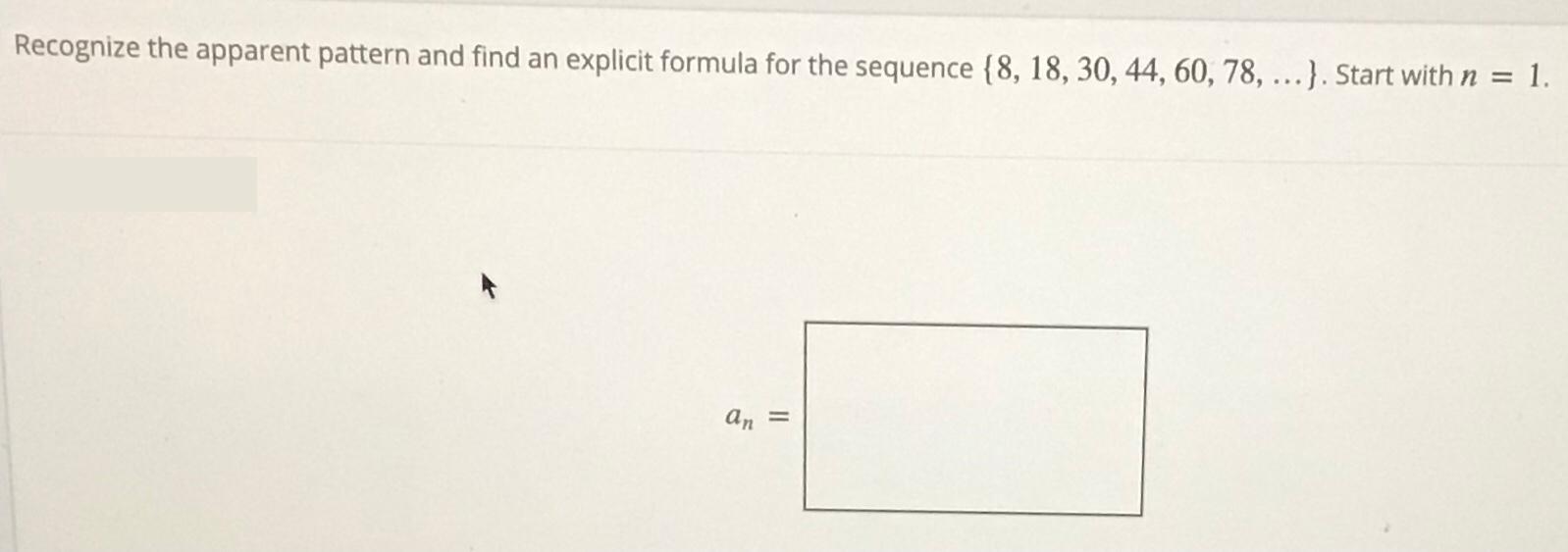 Solved Recognize the apparent pattern and find an explicit | Chegg.com