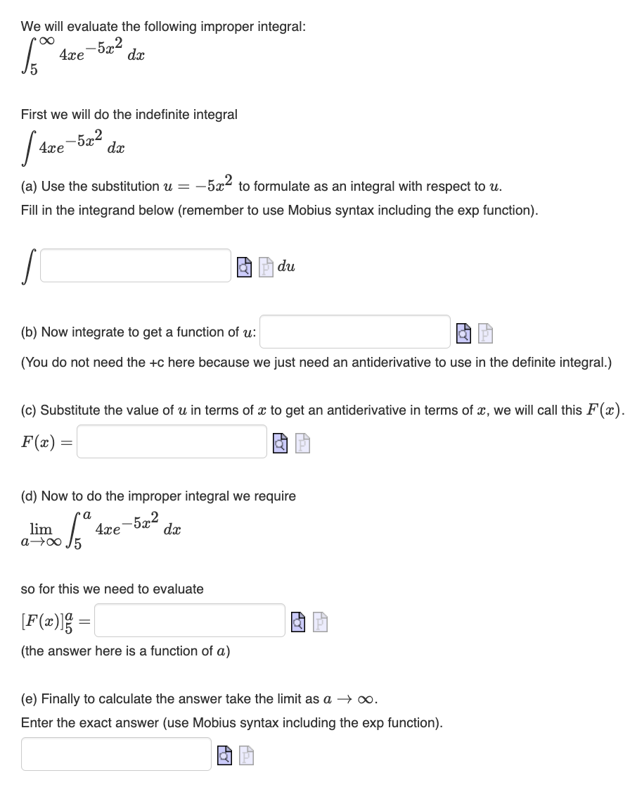 Solved We will evaluate the following improper integral: | Chegg.com