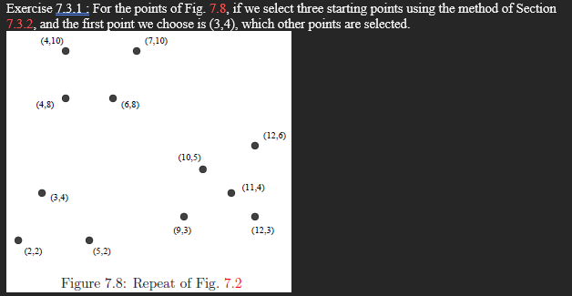 Solved 7.3.2 Initializing Clusters for K-Means We want to | Chegg.com