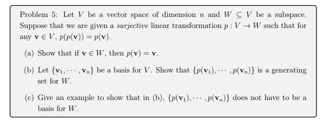 Solved : Problem 5: Let V be a vector space of dimension n | Chegg.com