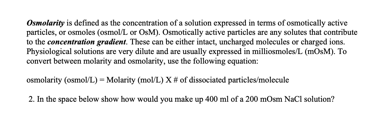 Solved Osmolarity is defined as the concentration of a | Chegg.com