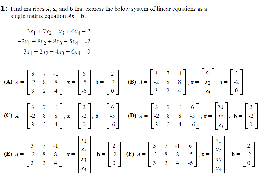 Solved 1: Find matrices A, x, and b that express the below | Chegg.com