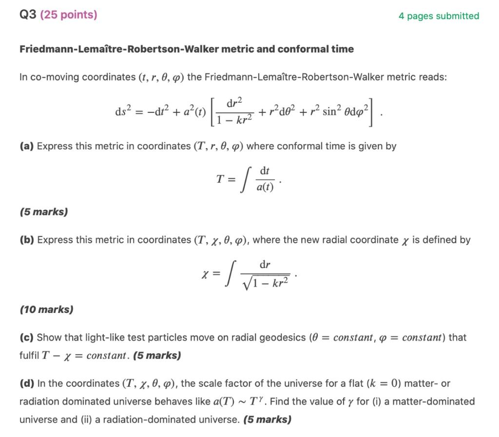 Solved Friedmann-Lemaître-Robertson-Walker metric and | Chegg.com
