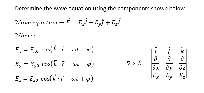 Solved Determine the wave equation using the components | Chegg.com