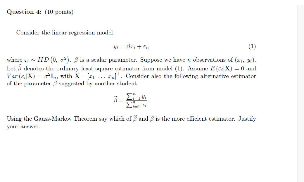 Solved Consider the linear regression model yi=βxi+εi, where | Chegg.com