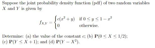 Solved Suppose the joint probability density function (pdf) | Chegg.com