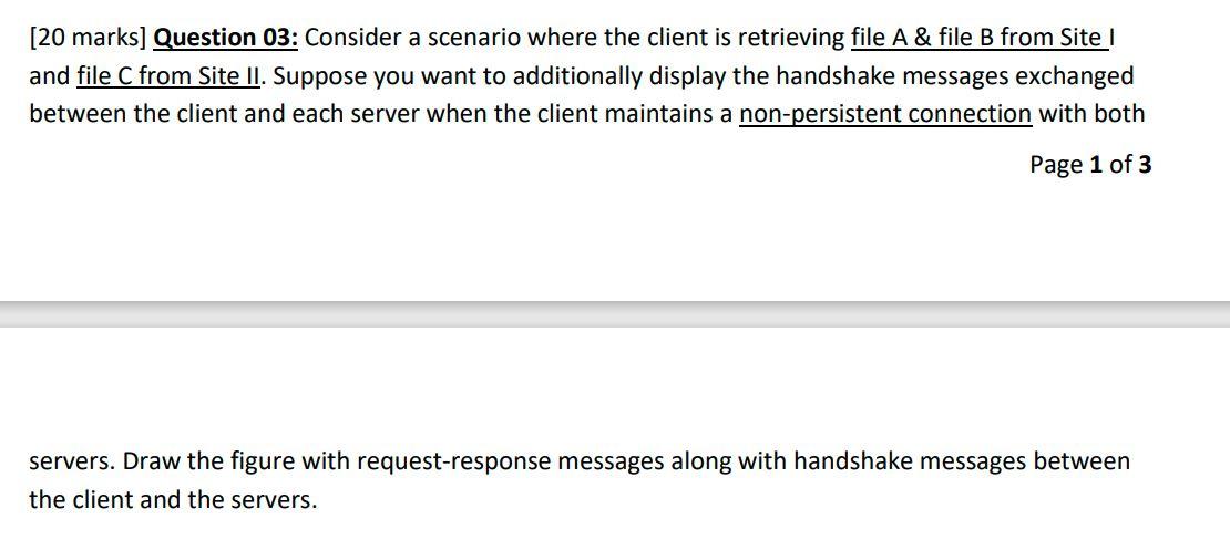 Solved [20 marks] Question 03: Consider a scenario where the | Chegg.com