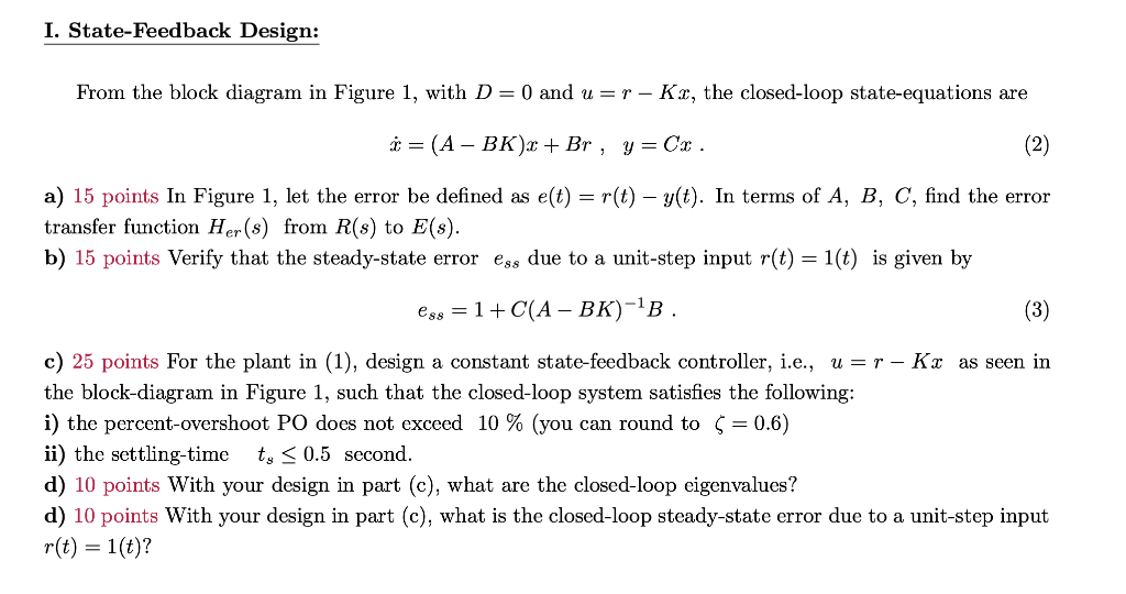 Solved I. State-Feedback Design: From the block diagram in | Chegg.com
