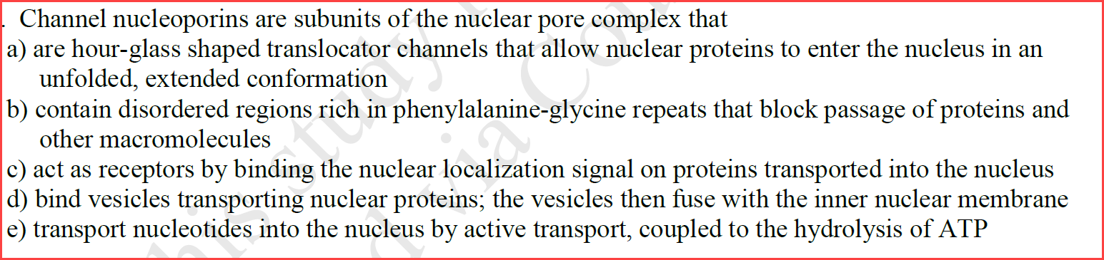 Solved Channel nucleoporins are subunits of the nuclear pore | Chegg.com