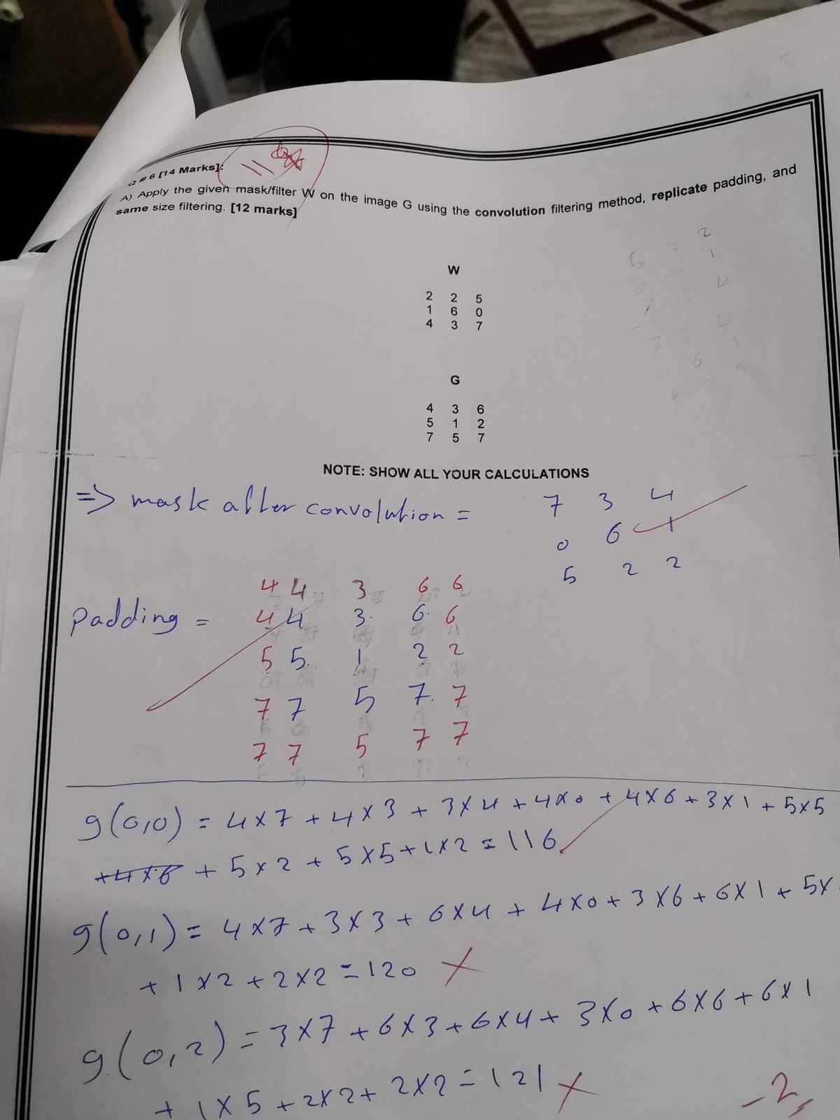 Solved 6 [14 Marks]: Apply the given mask/filter W on the | Chegg.com