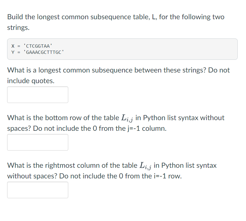 Solved Build The Longest Common Subsequence Table L For 