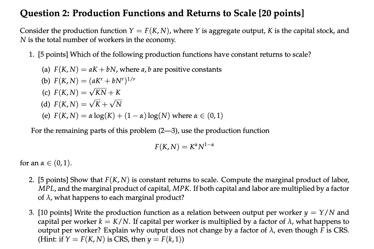 Solved Consider the production function Y=F(K,N), where Y is | Chegg.com