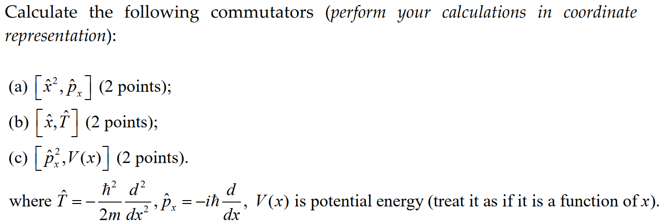 Solved Calculate The Following Commutators Perform Your