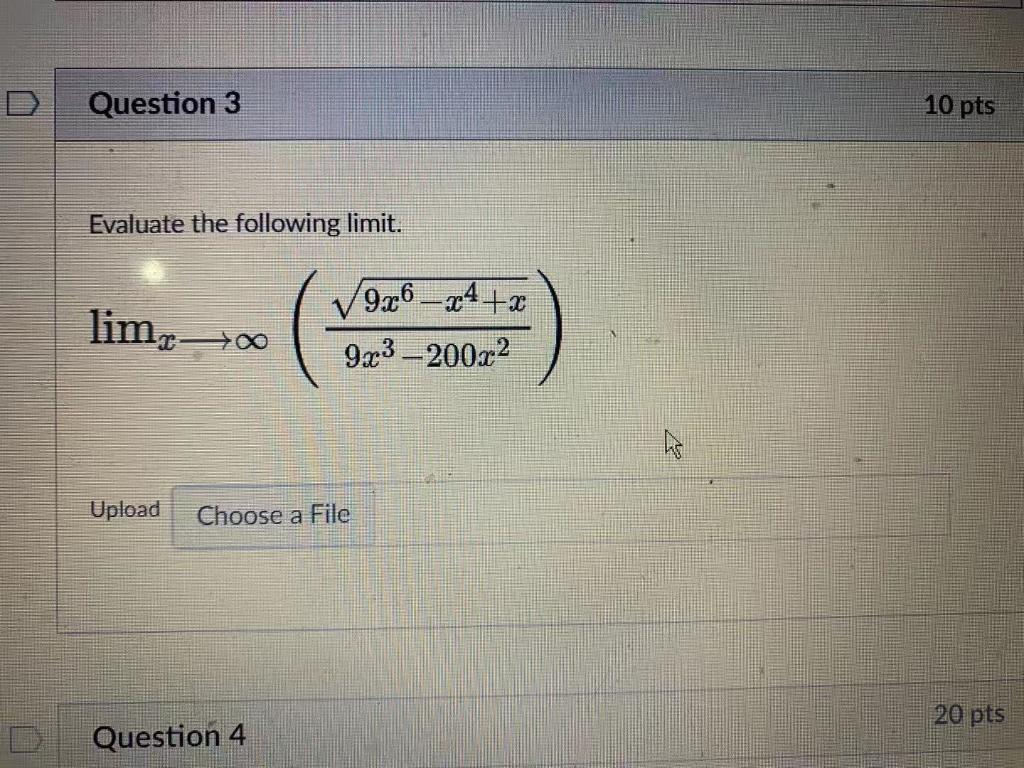 Solved Question 3 10 pts Evaluate the following limit. lim-C | Chegg.com