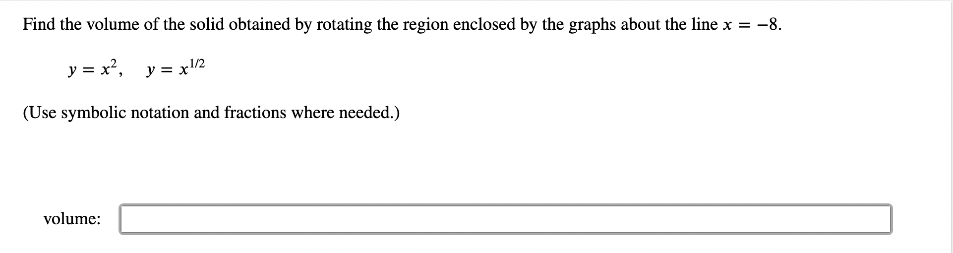 Solved Find the volume of the solid obtained by rotating the | Chegg.com