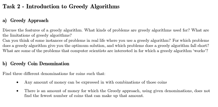 Solved a) Greedy Approach Discuss the features of a greedy | Chegg.com